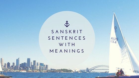 Five Sanskrit Sentences With English Meanings